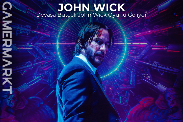 John Wick Oyunu Geliyor AAA Aksiyon Deneyimi Yeni Nesil