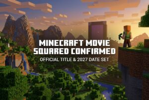 A Minecraft Movie Squared: Title, Cast, Release Date Revealed